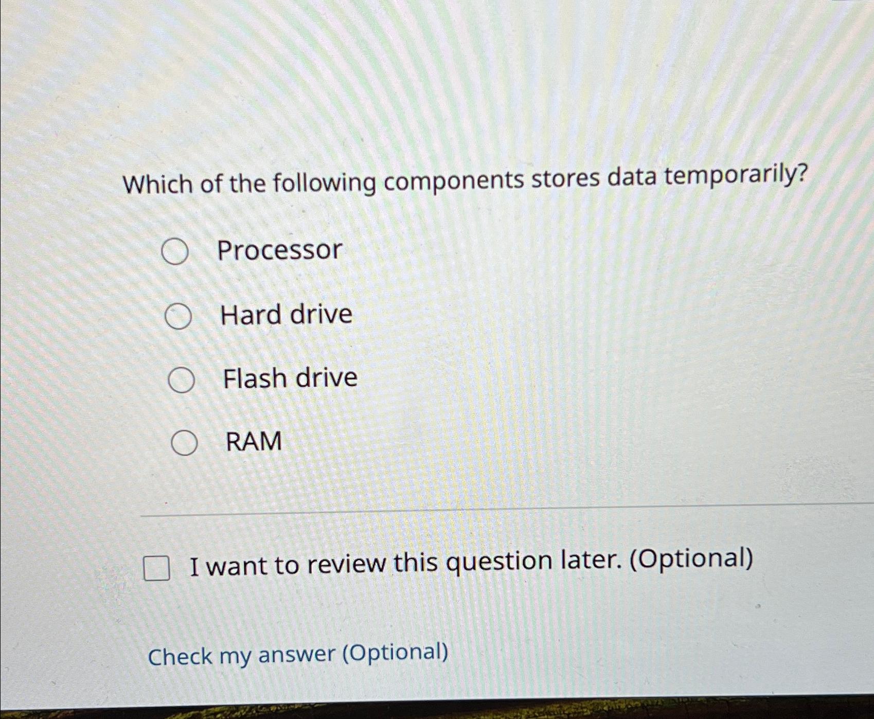 Solved Which of the following components stores data | Chegg.com