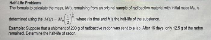 Solved Half-Life Problems The formula to calculate the mass, | Chegg.com
