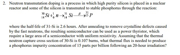 2. Neutron transmutation doping is a process in which | Chegg.com