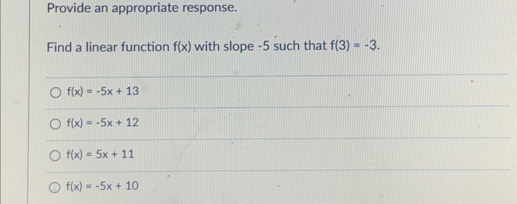 Solved Provide An Appropriate Response Find A Linear