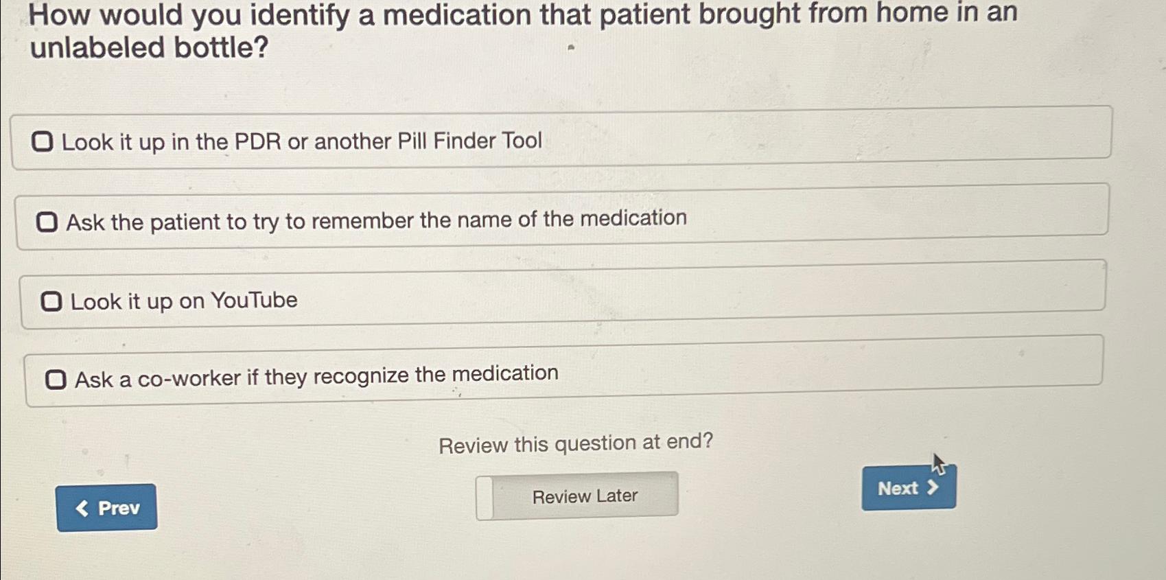 Solved How would you identify a medication that patient | Chegg.com