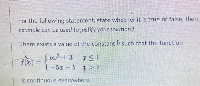 Solved For the following statement, state whether it is true | Chegg.com