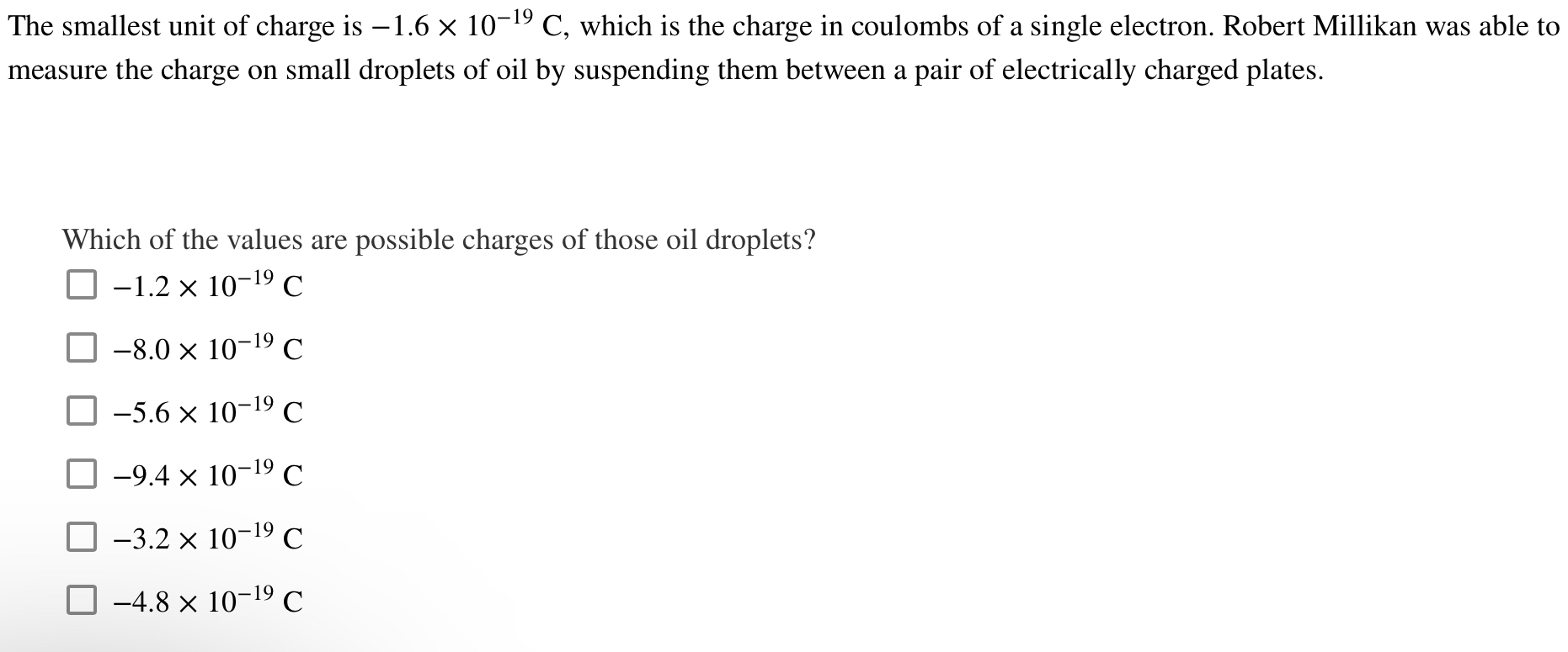 Solved The smallest unit of ﻿charge is -1.6×10-19C, ﻿which | Chegg.com