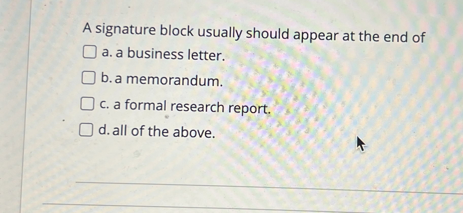 Solved A signature block usually should appear at the end | Chegg.com