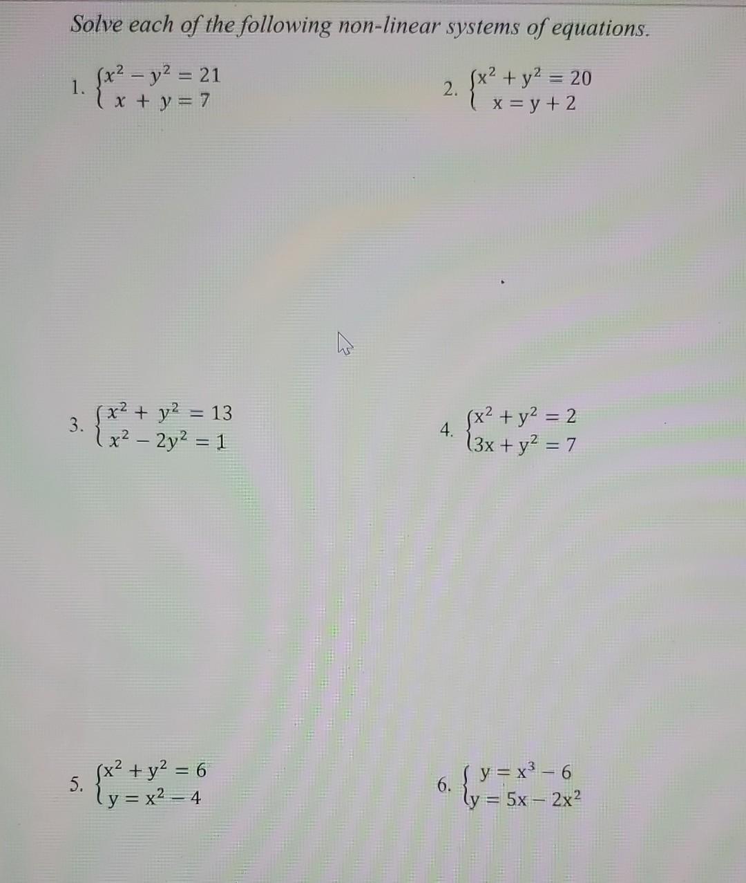 Solved Solve each of the following non-linear systems of | Chegg.com