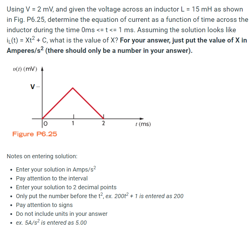 Solved Using V=2mV, ﻿and given the voltage across an | Chegg.com