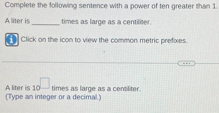 Solved Complete the following sentence with a power of ten | Chegg.com