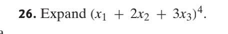 Solved 26. Expand (x1 + 2x2 + 3x3)4. | Chegg.com