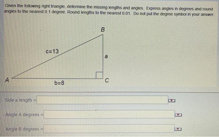 Solved Given the Following right triangles, determine the | Chegg.com