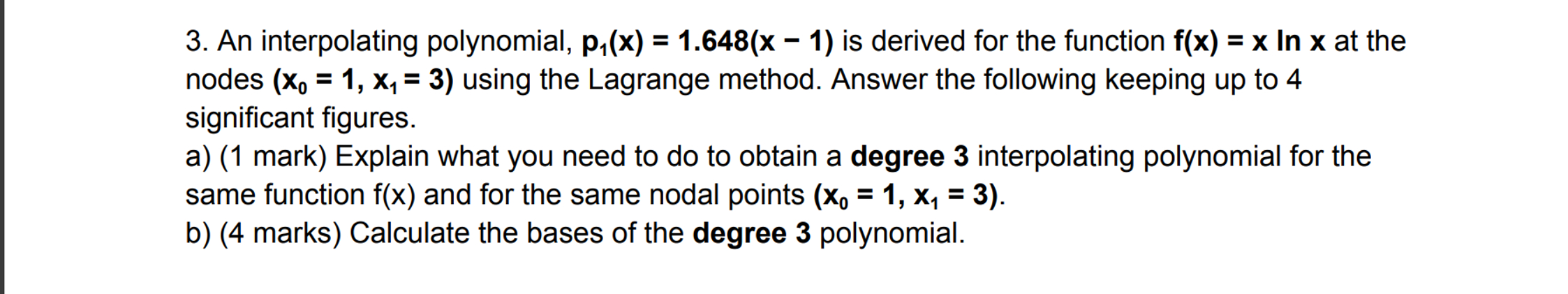 Solved An interpolating polynomial, p1(x) = 1.648(x − 1) ﻿is | Chegg.com