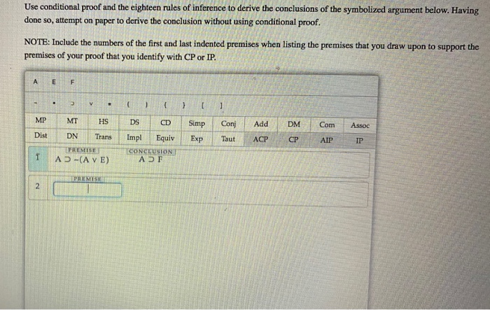 Solved Use conditional proof and the eighteen rules of | Chegg.com