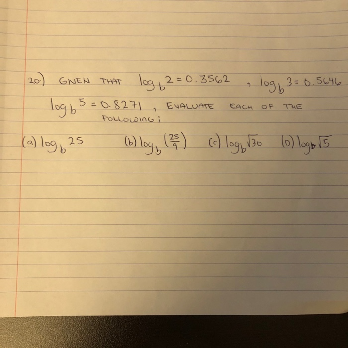 Solved 20.) GIVEN THAT log2=0.3562 , log, 3 = 0.5646. | Chegg.com