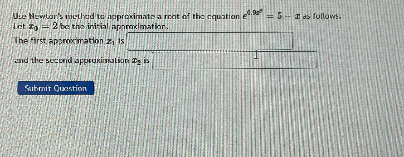 Use Newton's method to approximate a root of the | Chegg.com