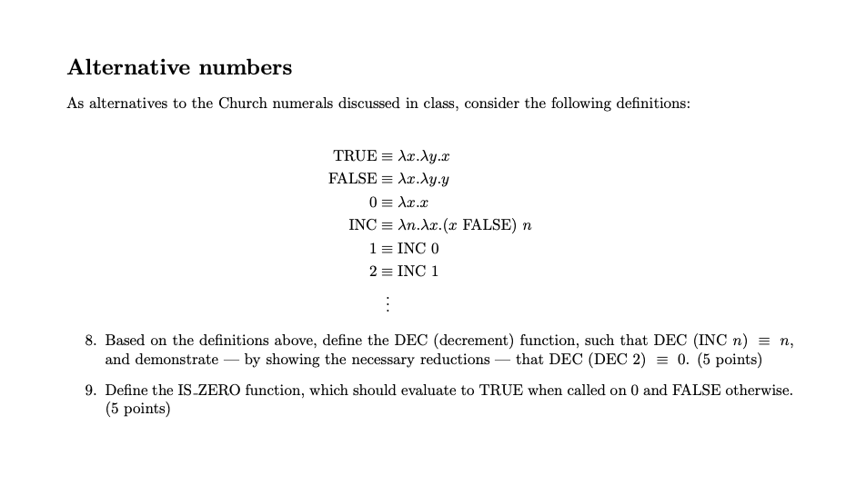 Solved Alternative numbersAs alternatives to the Church | Chegg.com