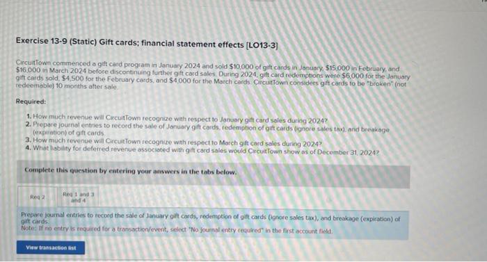 Solved Exercise 13-9 (Static) Gift cards; financial | Chegg.com