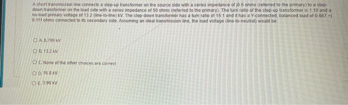 Solved A short transmission line connects a step-up | Chegg.com