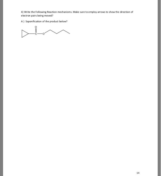 Solved 4) Write the following Reaction mechanisms. Make sure | Chegg.com