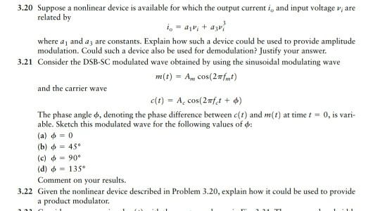 Solved 3.20 Suppose a nonlinear device is available for | Chegg.com Solved 3.20 Suppose a nonlinear device is available for | Chegg.com