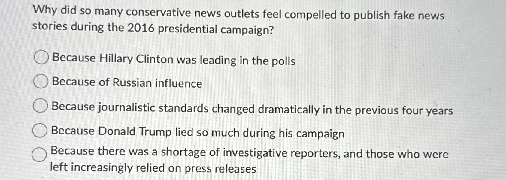 Solved Why did so many conservative news outlets feel | Chegg.com