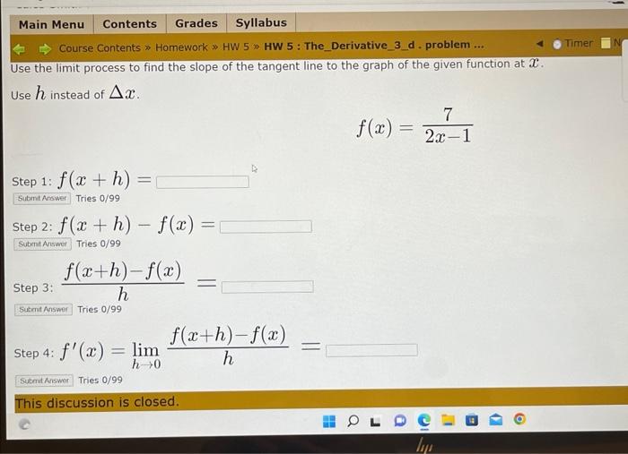 Solved Use the limit process to find the slope of the | Chegg.com