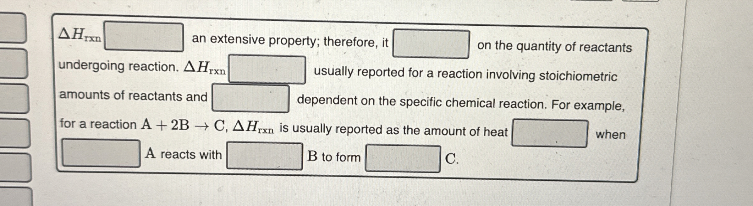 Solved \table[[ΔHrxn,an extensive property; therefore, it,on | Chegg.com