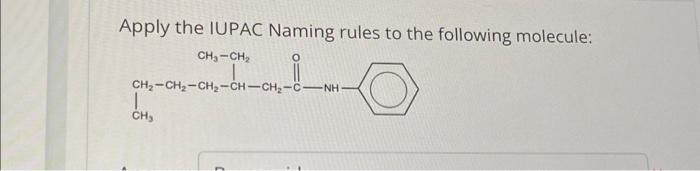 Solved Apply the IUPAC Naming rules to the following | Chegg.com