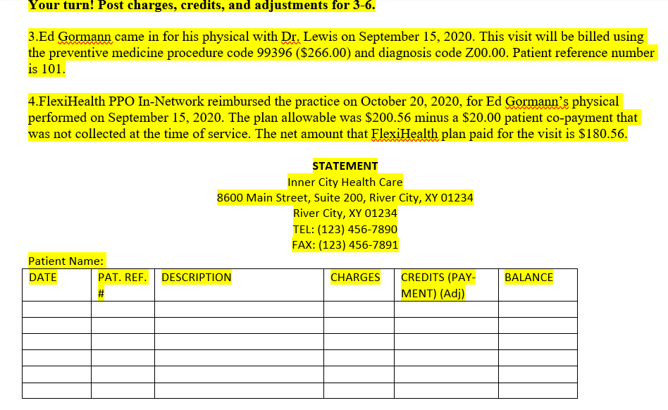 Solved Your turn! Post charges, credits, and adjustments for | Chegg.com
