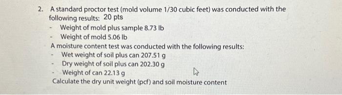 Solved 2. A standard proctor test (mold volume 1/30 cubic | Chegg.com