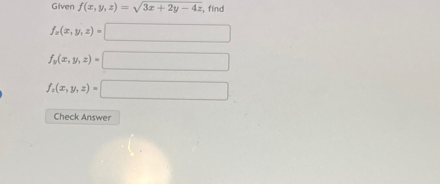 Solved Given f(x,y,z)=3x+2y-4z2, | Chegg.com