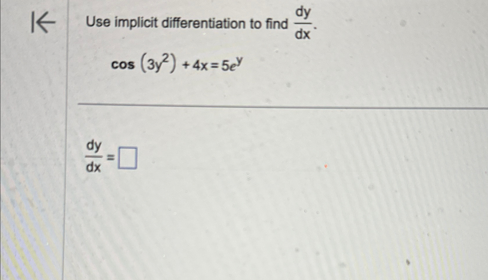 Solved Use implicit differentiation to find | Chegg.com