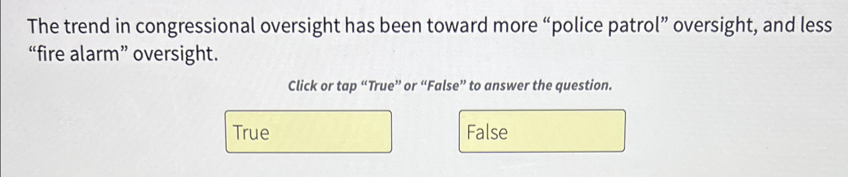 Solved The trend in congressional oversight has been toward | Chegg.com