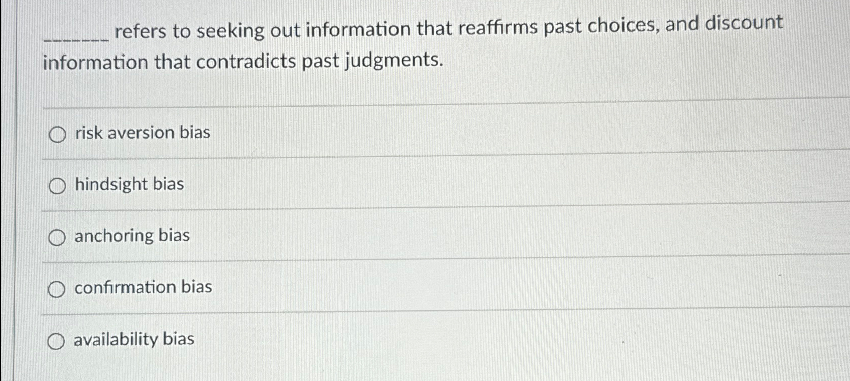 Solved refers to seeking out information that reaffirms past | Chegg.com Solved refers to seeking out information that reaffirms past | Chegg.com