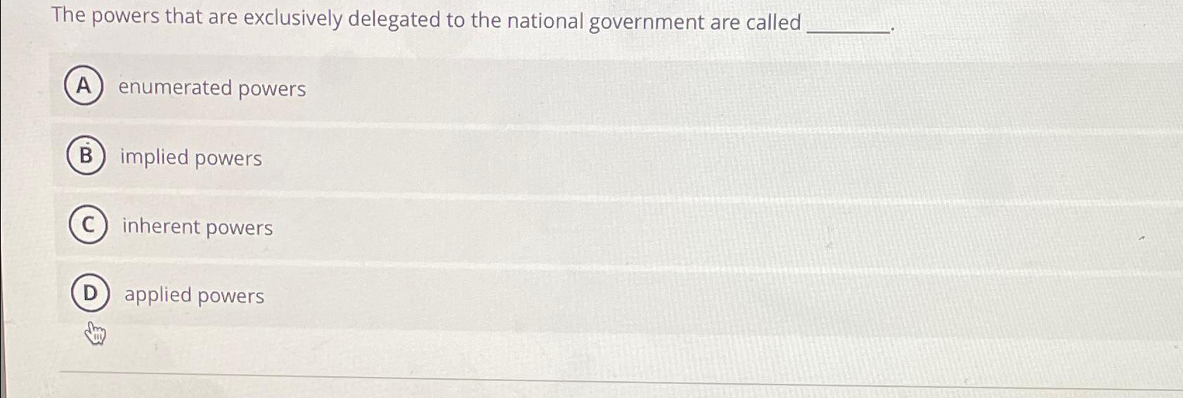 Solved The powers that are exclusively delegated to the | Chegg.com