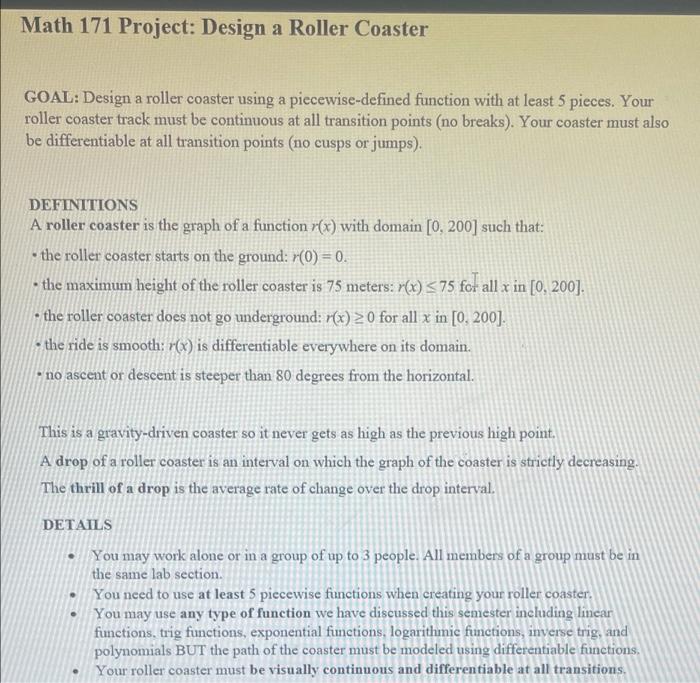 Solved Math 171 Project: Design a Roller Coaster GOAL: | Chegg.com