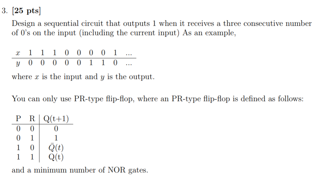 Solved 3. (25 pts] Design a sequential circuit that outputs | Chegg.com
