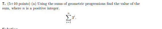 Solved (5+10 ﻿points) (a) ﻿Using the sums of geometric | Chegg.com