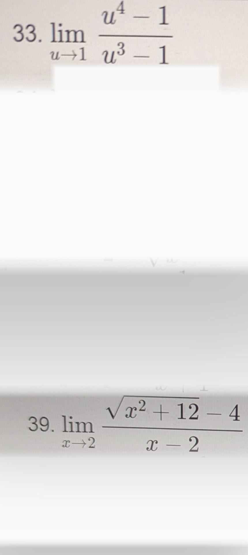 Solved limu→1u3−1u4−1 limx→2x−2x2+12−464. If 2−x2≤g(x)≤2cosx | Chegg.com