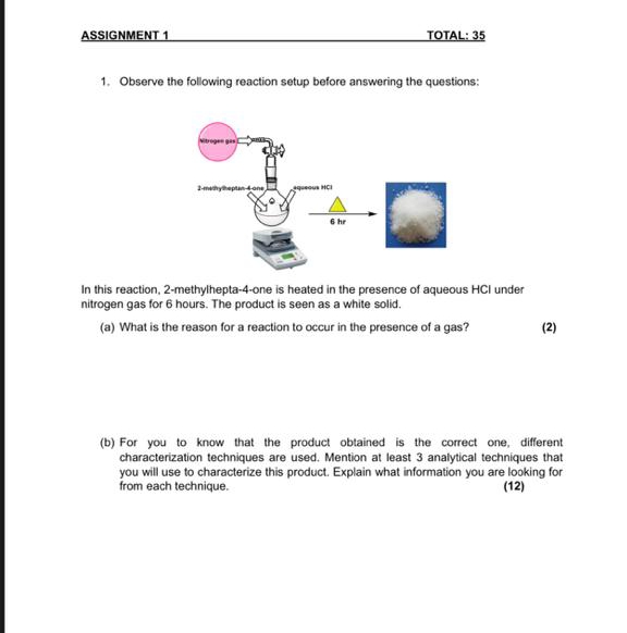 Solved ASSIGNMENT 1TOTAL: 35Observe the following reaction | Chegg.com