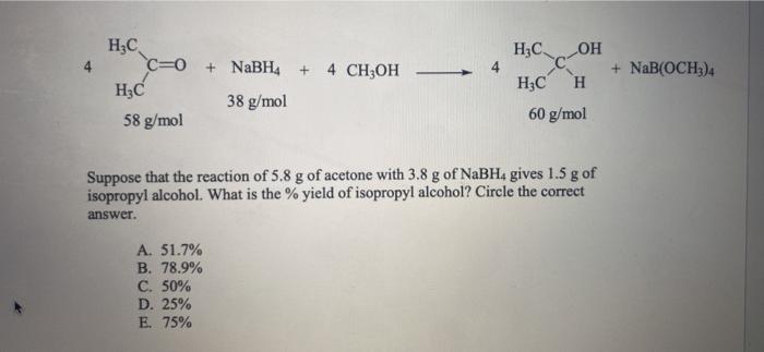 Solved + NaBH4 + 4 CH3OH H3COH Н4С H c HC C=0 H3C 58 g/mol + | Chegg.com