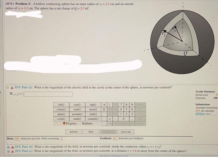 Solved (11\%) Problem 3: A hollow conducting sphere has an | Chegg.com