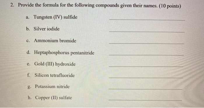 Solved 2. Provide the formula for the following compounds | Chegg.com