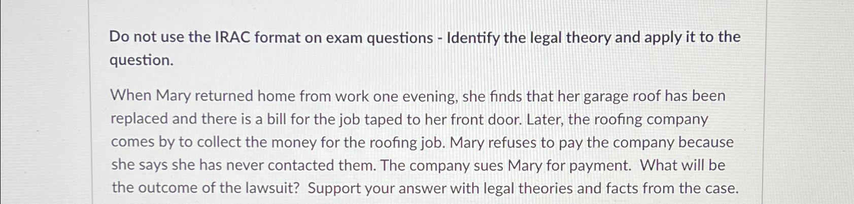 Solved Do not use the IRAC format on exam questions - | Chegg.com