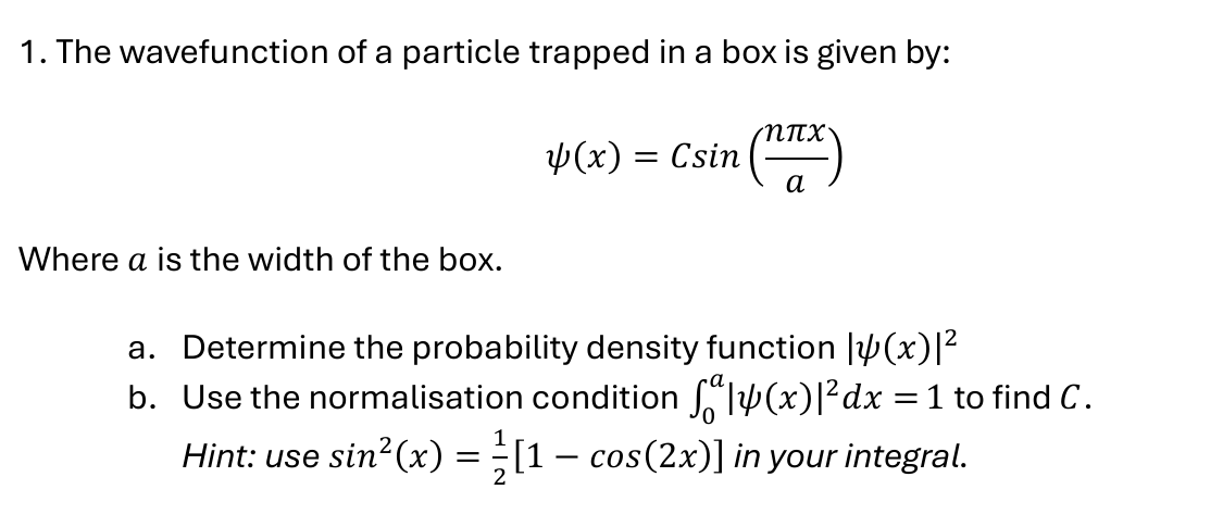 Solved The Wavefunction Of A Particle Trapped In A Box Is 1996