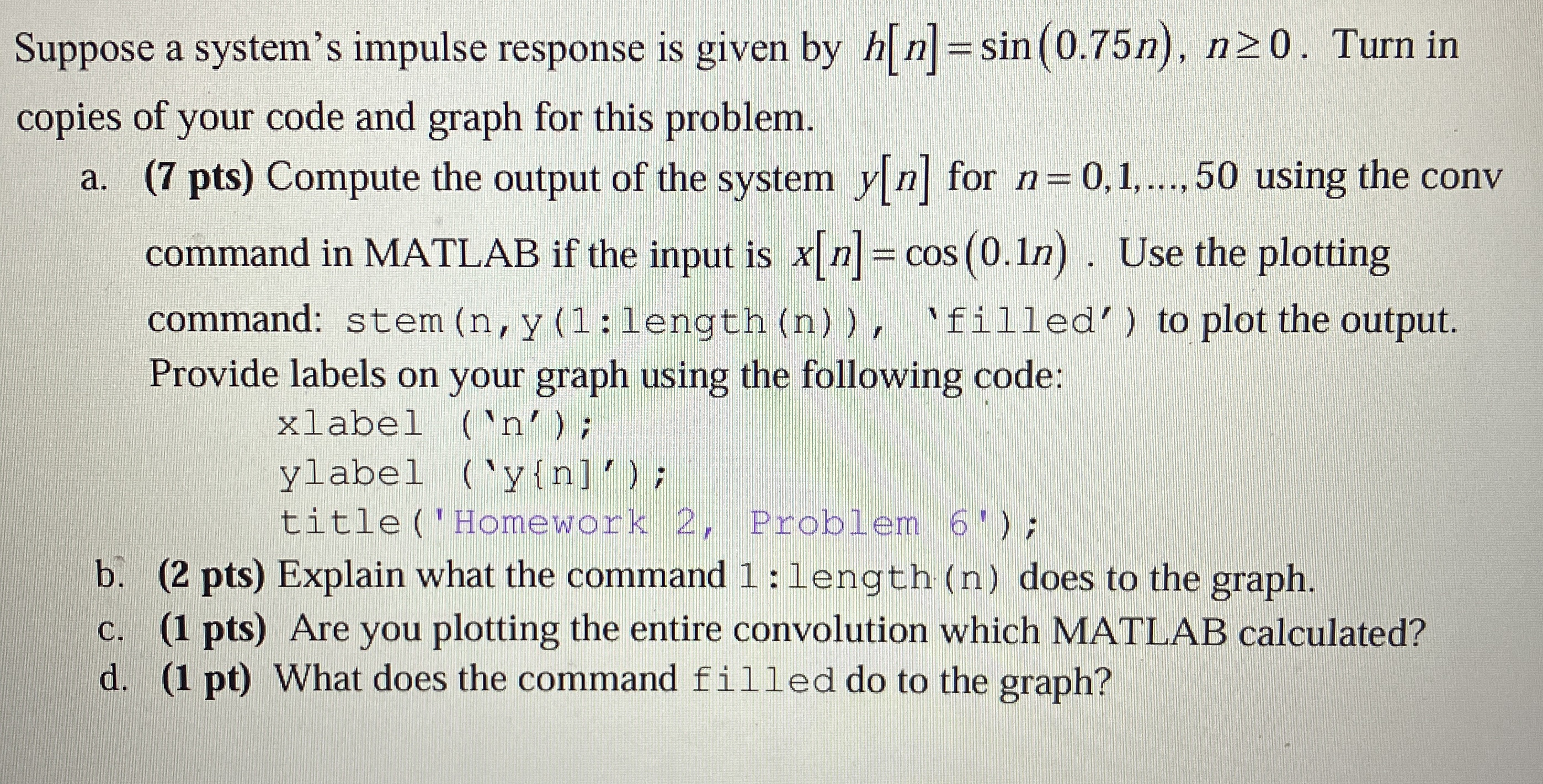 Solved Suppose a system's impulse response is given by | Chegg.com