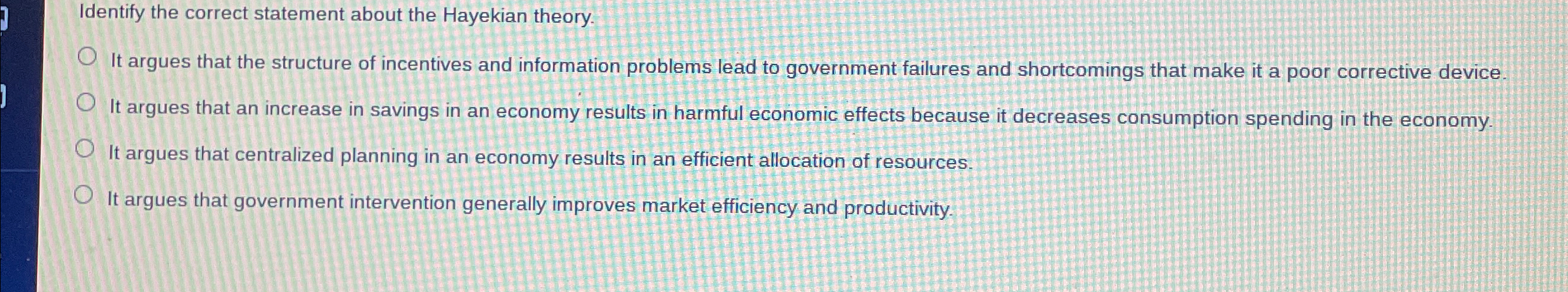 Solved Identify the correct statement about the Hayekian | Chegg.com