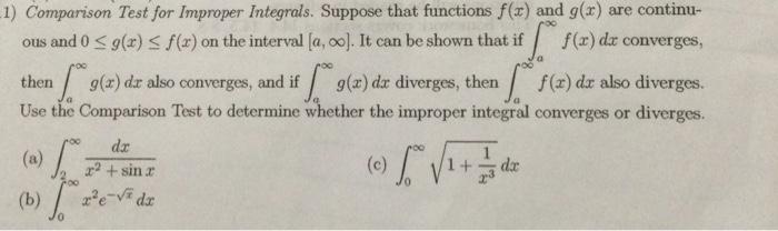 Solved 1) Comparison Test for Improper Integrals. Suppose | Chegg.com