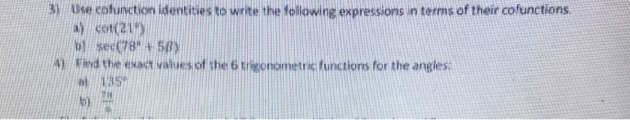 Solved Use cofunction identities to write the following | Chegg.com
