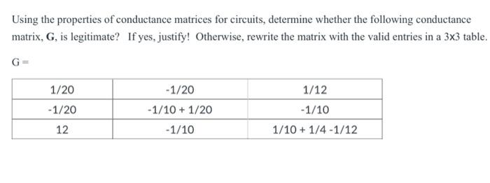 Solved Using the properties of conductance matrices for | Chegg.com