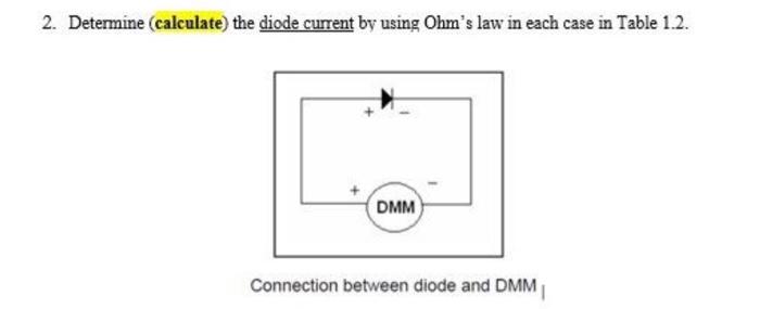Solved 2. Determine (calculate the diode current by using | Chegg.com
