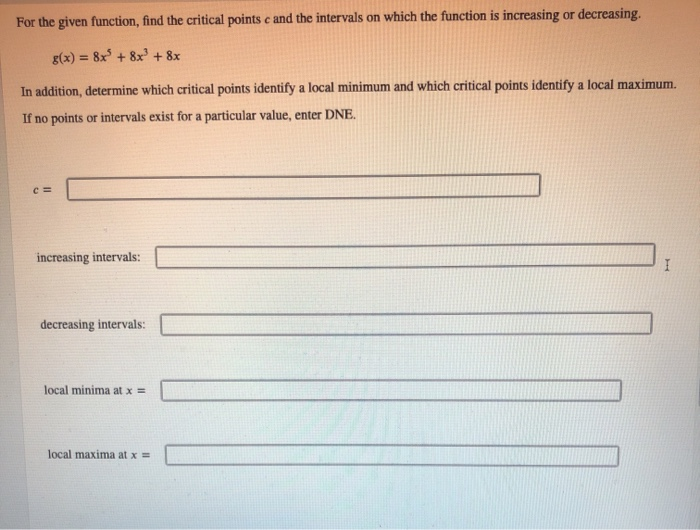 Solved For the given function, find the critical points c | Chegg.com